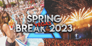 Spring Break in Las Vegas 2024 | Vegas4Locals.com